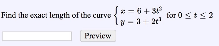 Solved Find the exact length of the curve {x = 6 + 3t^2 y = | Chegg.com