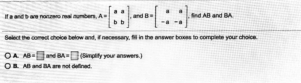 Solved If A And B Are Nonzero Real Numbers A [a A B B]