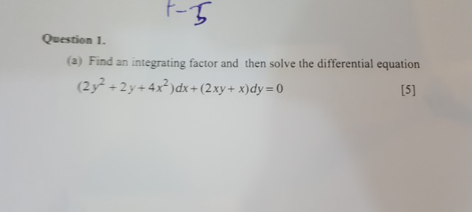 Solved (a) Find an integrating factor and then solve the | Chegg.com