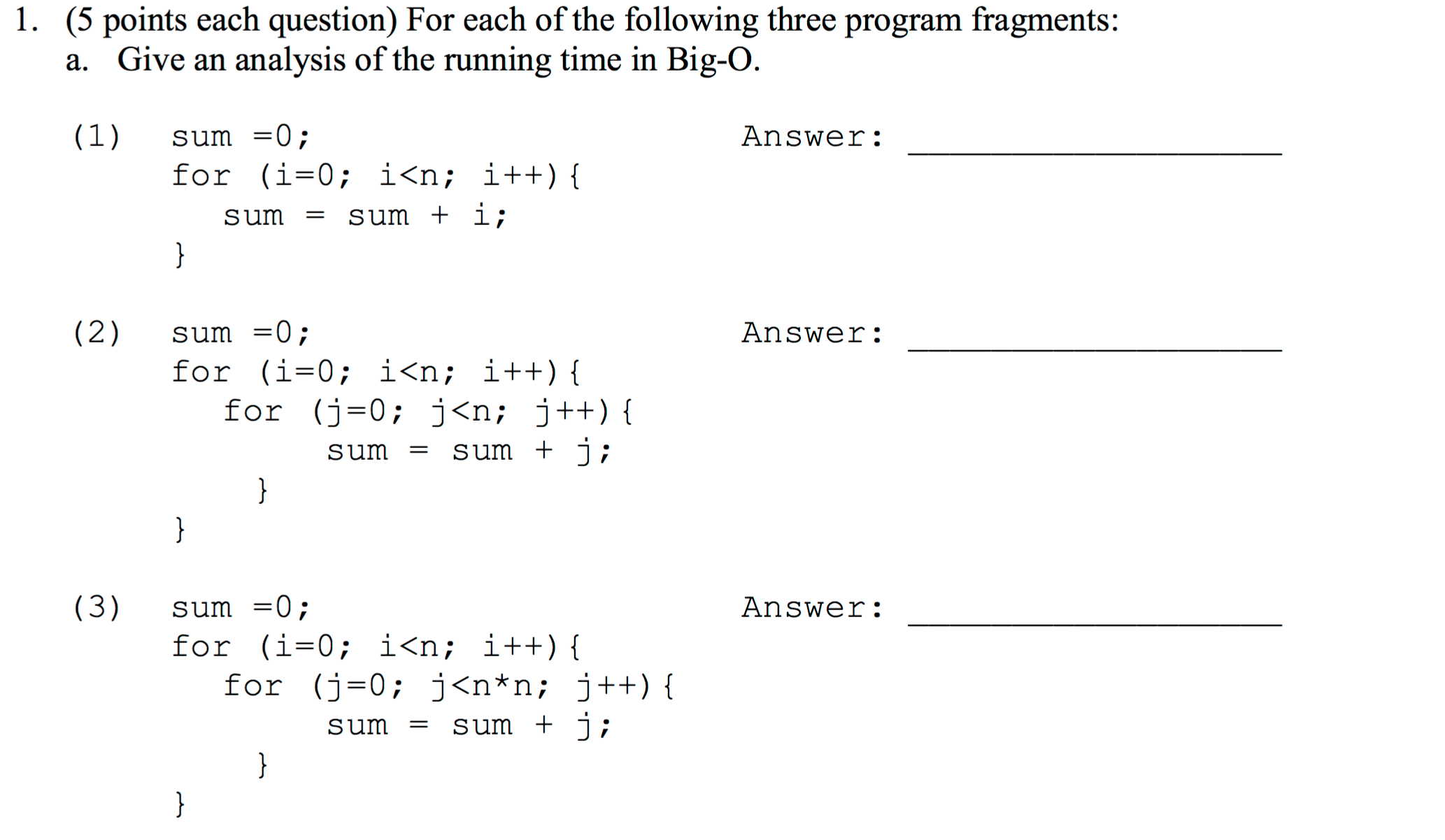 Solved For each of the following three program fragments: a. | Chegg.com
