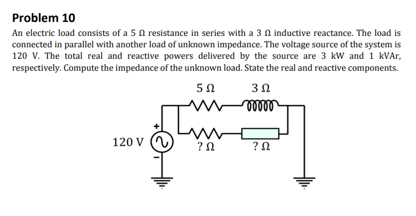 Solved Problem 10 An electric load consists of a 5 ? | Chegg.com