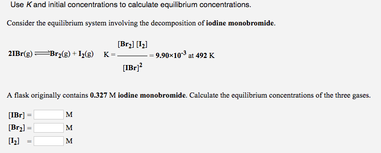 Solved Use K and initial concentrations to calculate | Chegg.com
