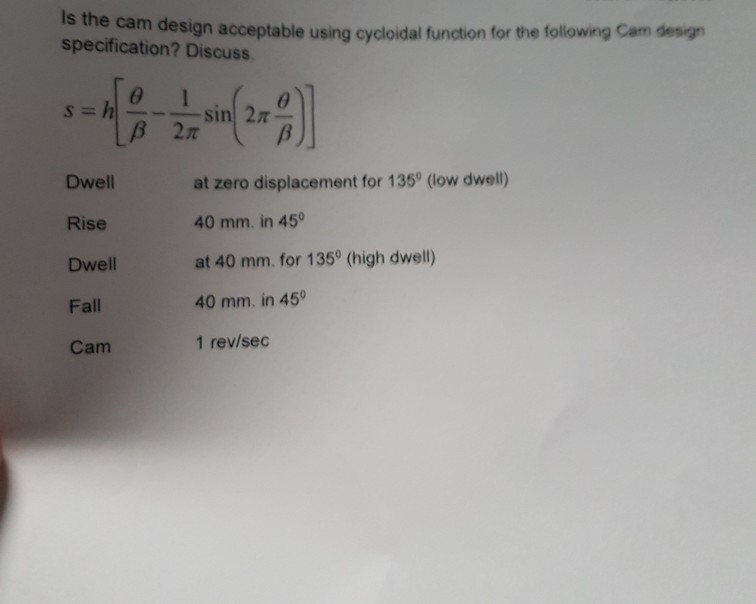 Solved cam design acceptable using cycloidal function for | Chegg.com