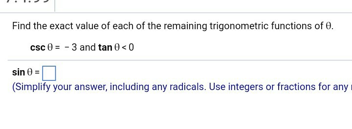 Solved Find the exact value of each of the remaining | Chegg.com