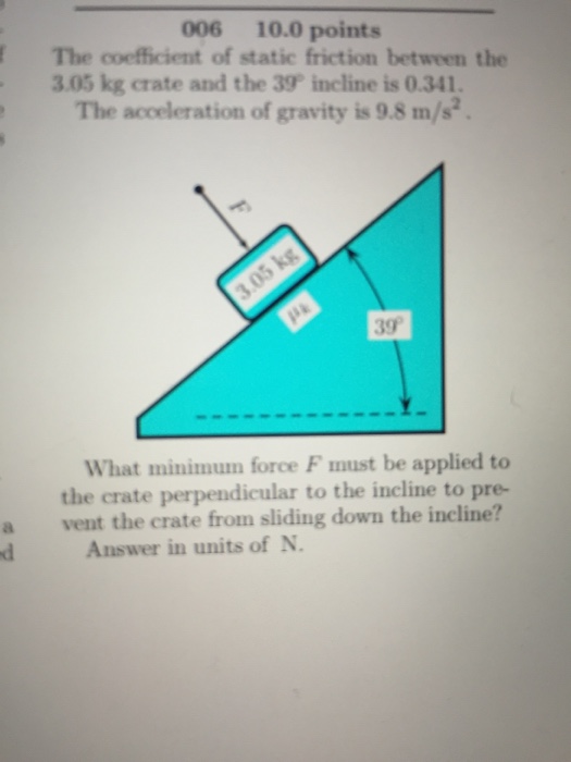Solved The coefficient of static friction between the 3.05 | Chegg.com