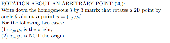 Solved ROTATION ABOUT AN ARBITRARY POINT: Write down the | Chegg.com