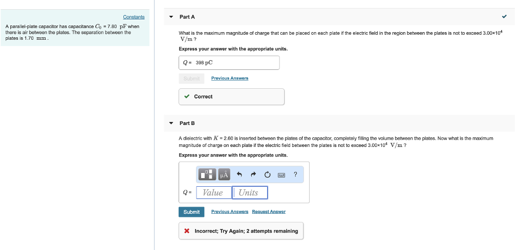 Solved Constants Part A A parallel plate capacitor has | Chegg.com