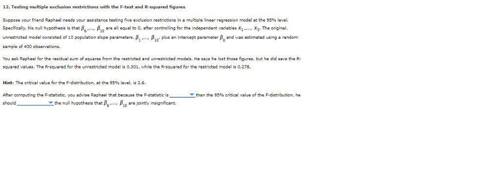 12. Testing multiple exclusion restrictions with the | Chegg.com