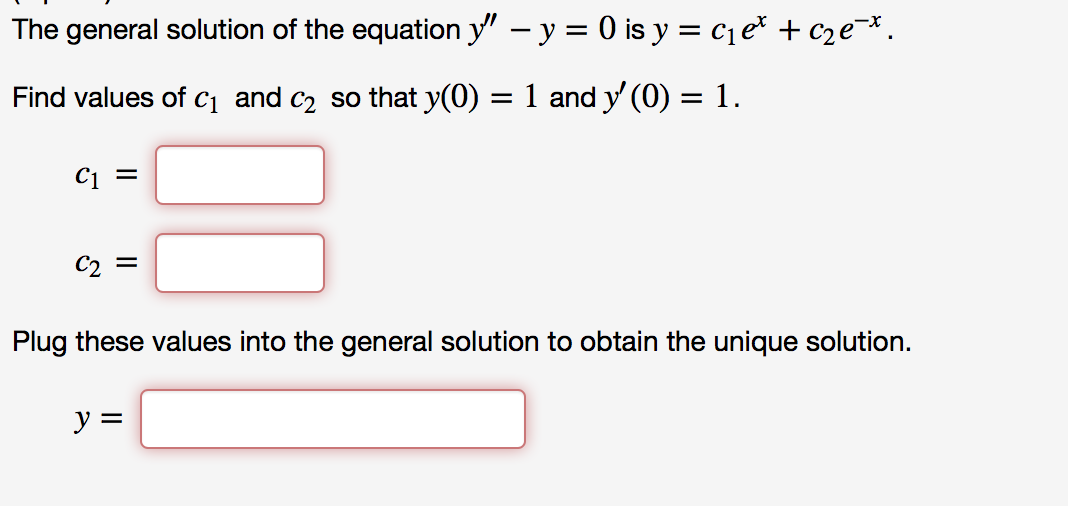 Solved Find the values of c1 and c2 so that y(0)=1 and | Chegg.com