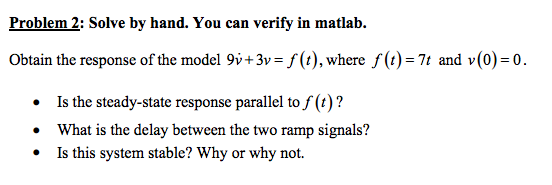Solved Problem 2: Solve by hand. You can verify in matlab. | Chegg.com