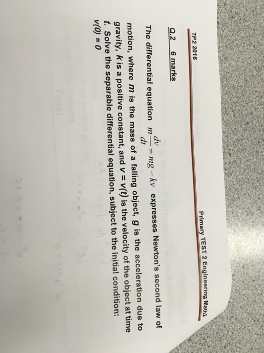 Solved The differential equation m dv/dt = mg - kv expresses | Chegg.com