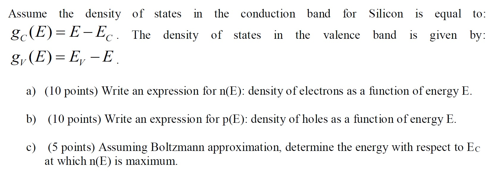 Solved Assume the density of states in the conduction band | Chegg.com