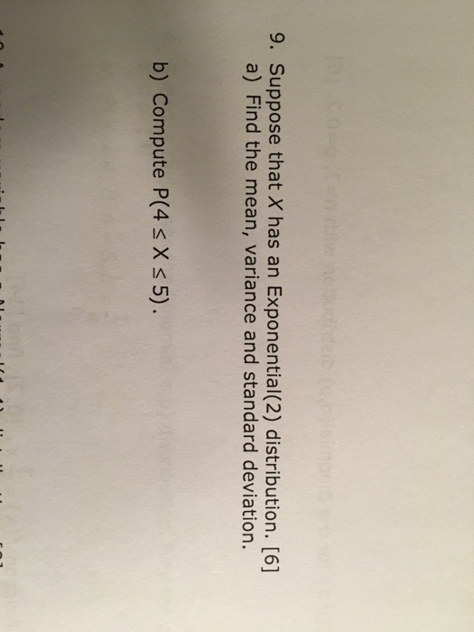 Solved Suppose that X has an Exponential(2) distribution. | Chegg.com