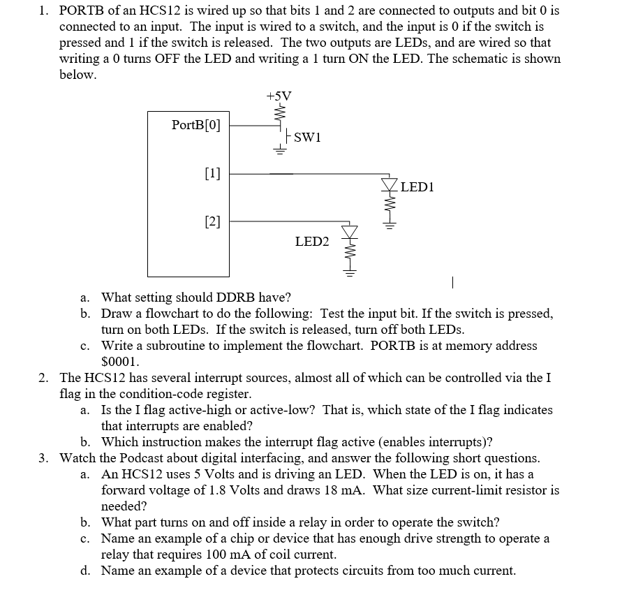 Solved PORTB of an HCS12 is wired up so that bits 1 and 2 | Chegg.com