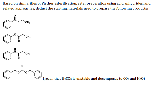 Solved Based on similarities of Fischer esterification, | Chegg.com