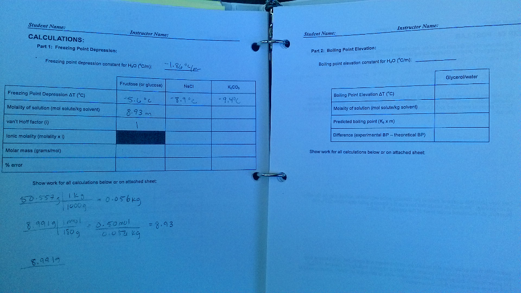 Solved Student Name: Instructor No CALCULATIONS: Part 1: | Chegg.com