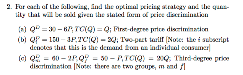 Solved For each of the following, find the optimal pricing | Chegg.com