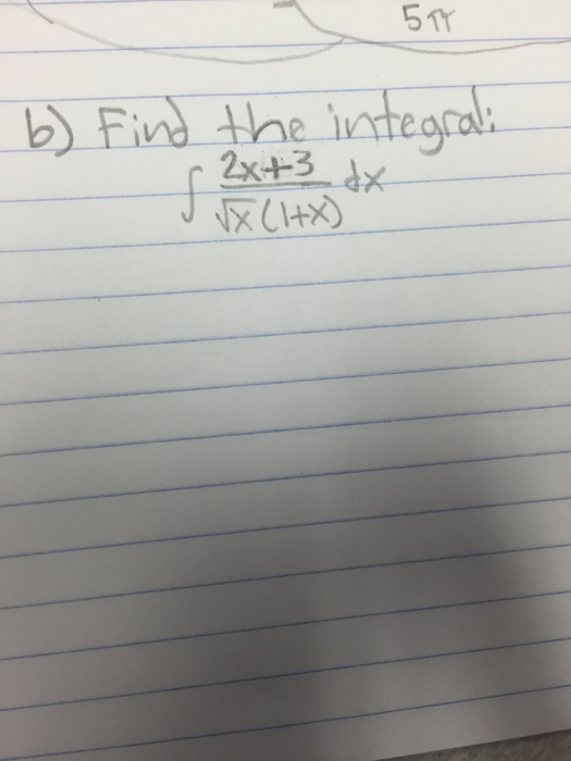 solved-find-the-integral-integral-2x-3-root-x-1-x-chegg