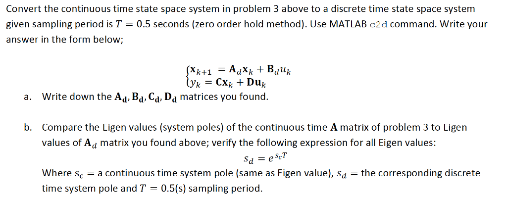 Convert The Continuous Time State Space System In