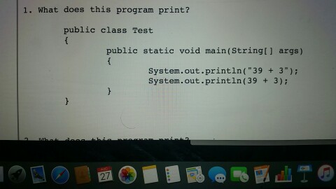 Solved What does this program print? public class Test | Chegg.com
