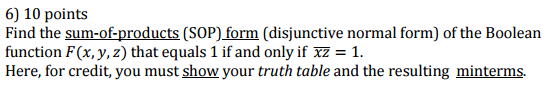 Solved Find the sum-of-products (SOP) form (disjunctive | Chegg.com