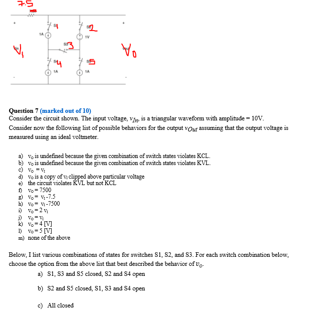 Solved 1V 1A Question 7 (marked out of 10) Consider the | Chegg.com