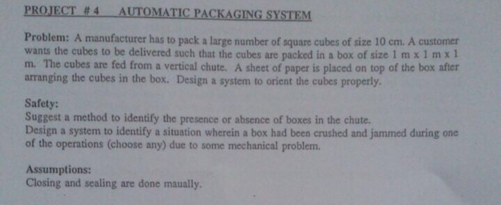 Solved PROJECT # 4 AUTOMATIC PACKAGING SYSTEM Problem: A | Chegg.com