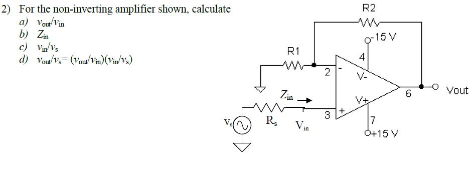 Solved For the non-inverting amplifier shown, calculate | Chegg.com