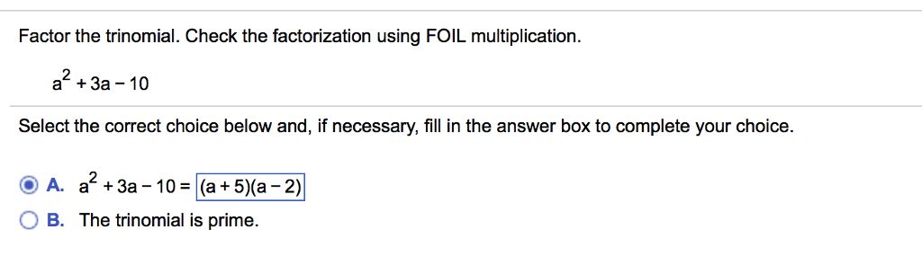 Solved Factor the trinomial. Check the factorization using | Chegg.com