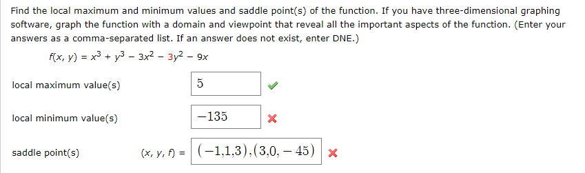 Solved Find the local maximum and minimum values and saddle | Chegg.com