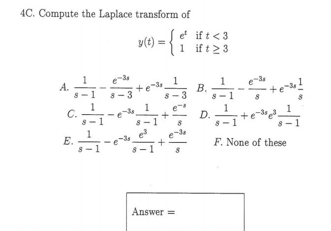 Solved Compute The Laplace Transform Of Y T {e T If T