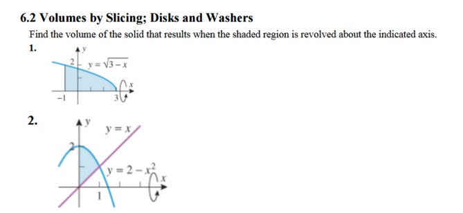 Solved 6.2 Volumes by Slicing; Disks and Washers Find the | Chegg.com