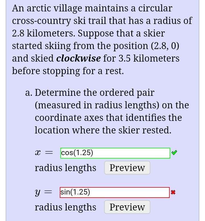 Solved An arctic village maintains a circular cross-country | Chegg.com