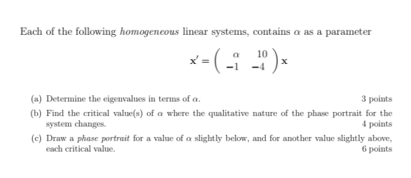 Solved Each of the following homogeneous linear systems. | Chegg.com