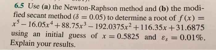 Solved Use (a) the Newton-Raphson method and (b) the | Chegg.com