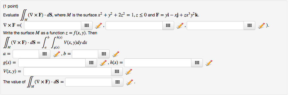 Solved Evaluate integral integral_M (nabla times F. dS, | Chegg.com