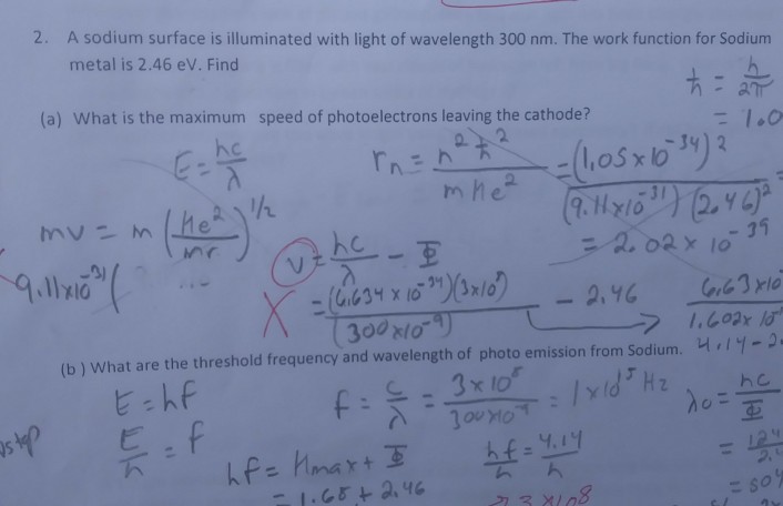 Solved 2. A sodium surface is illuminated with light of | Chegg.com