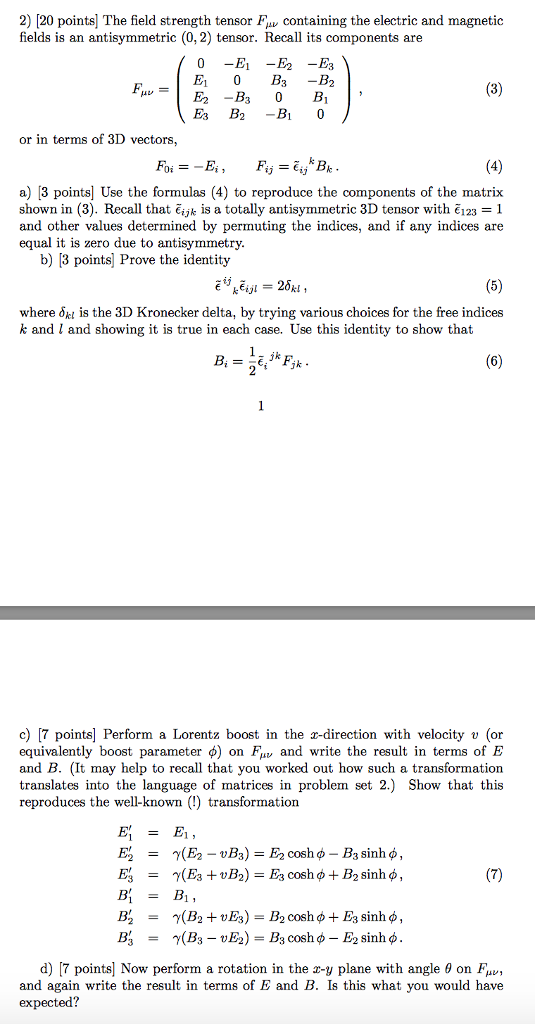 Solved 2) [20 points] The field strength tensor containing | Chegg.com