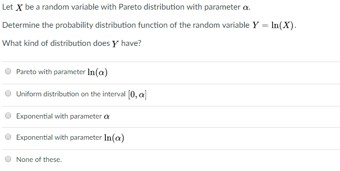 Solved Let X be a random variable with Pareto distribution | Chegg.com