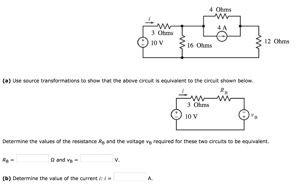 Solved 4 Ohms 4 A 3 Ohms 10 V 12 Ohms 16 Ohms (a) Use source | Chegg.com
