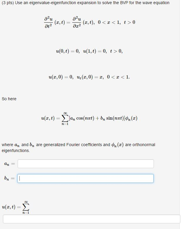 Use an eigenvalue-eigenfunction expansion to solve | Chegg.com