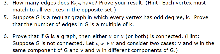 Solved 3. How many edges does Kn,m have? Prove your result. | Chegg.com