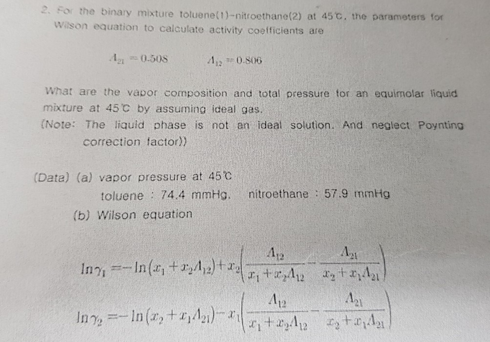 Solved 2. For the binary mixture toluene(1)-nitroethane(2) | Chegg.com
