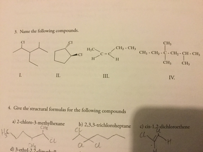 Solved Name the following compounds I II III IV. Give the | Chegg.com