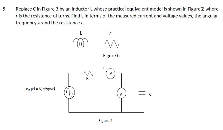 Solved Replace C In Figure 3 By An Inductor L Whose