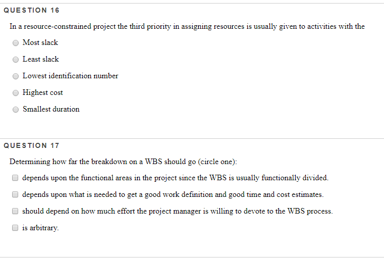 Solved QUESTION 16 In a resource-constrained project the | Chegg.com