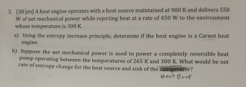 Solved [30 pts] A heat engine operates with a heat source | Chegg.com