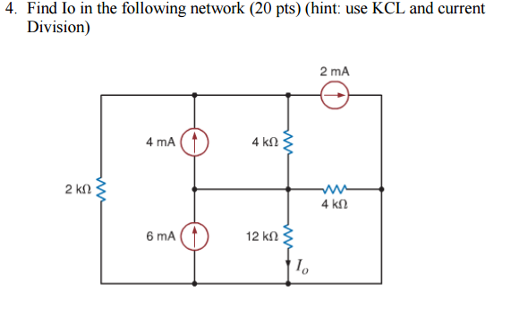 Solved 4. Find Io in the following network (20 pts) (hint: | Chegg.com