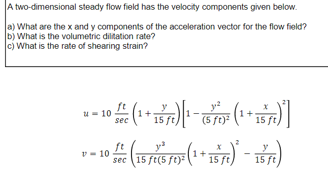 Solved A two-dimensional steady flow field has the velocity | Chegg.com