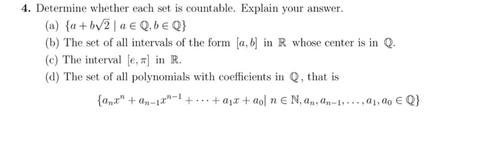 Solved 4. Determine whether each set is countable. Explain | Chegg.com